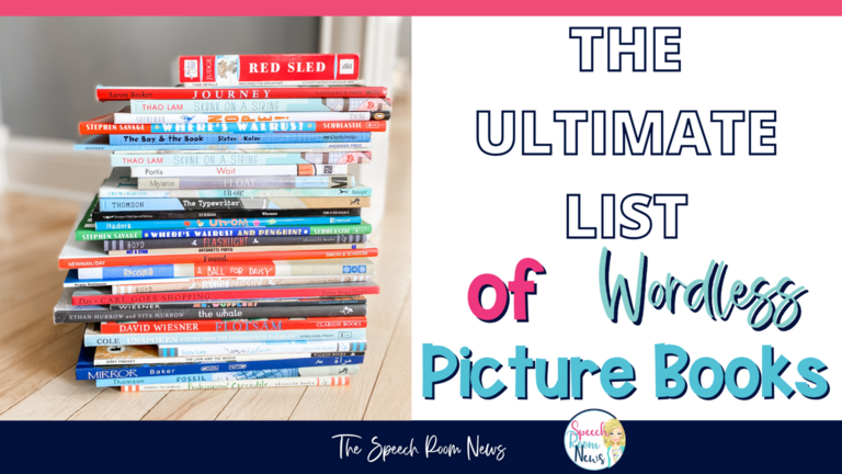 The ULTIMATE List of Wordless Picture Books for Speech Therapy - Speech ...