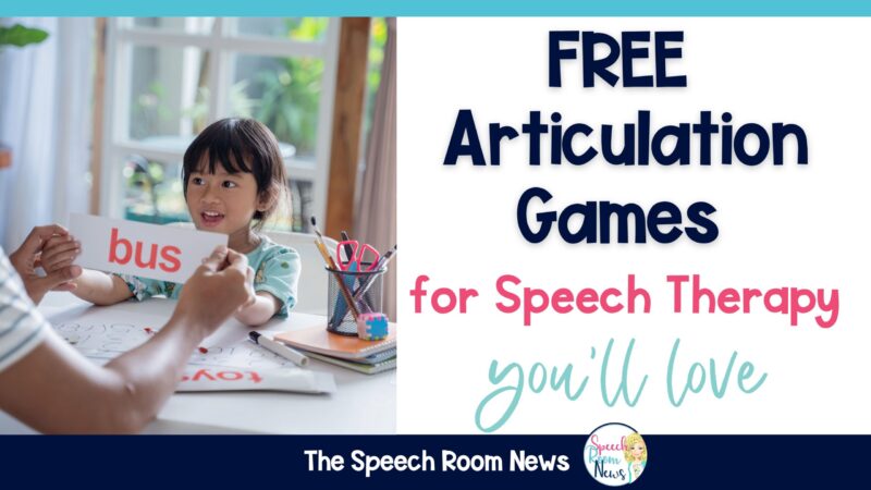 FREE Articulation Games for Speech Therapy You'll Love - Speech Room News